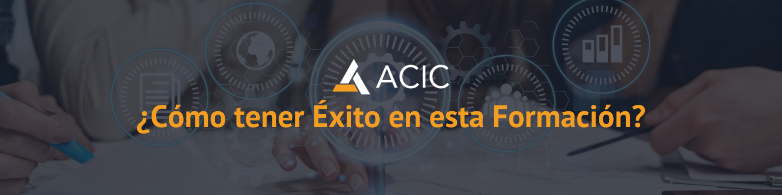 ¿Cómo tener éxito en esta formación? - ACIC